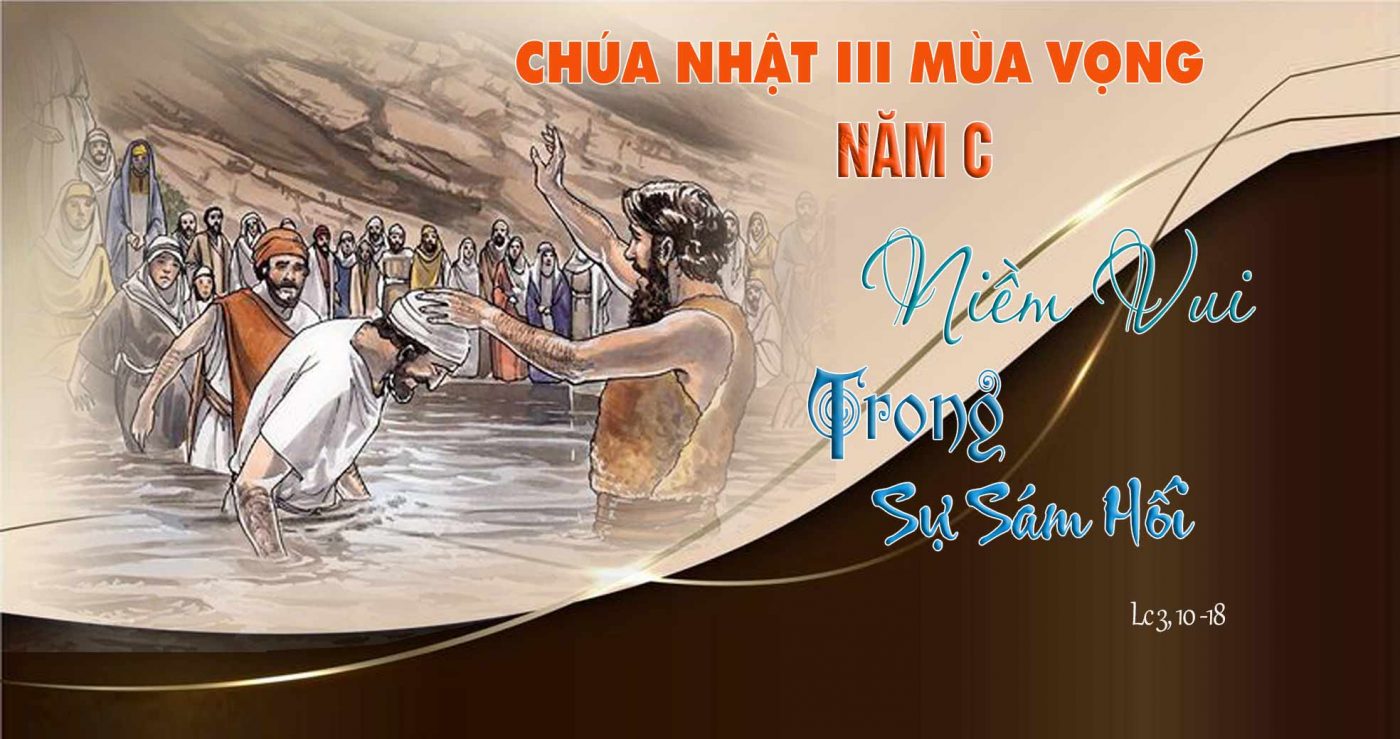 Niềm Vui Trong Sự Sám Hối (Suy Niệm Tin Mừng Chúa Nhật III MV – TNC) – Hội Dòng Mến Thánh Giá Vinh
