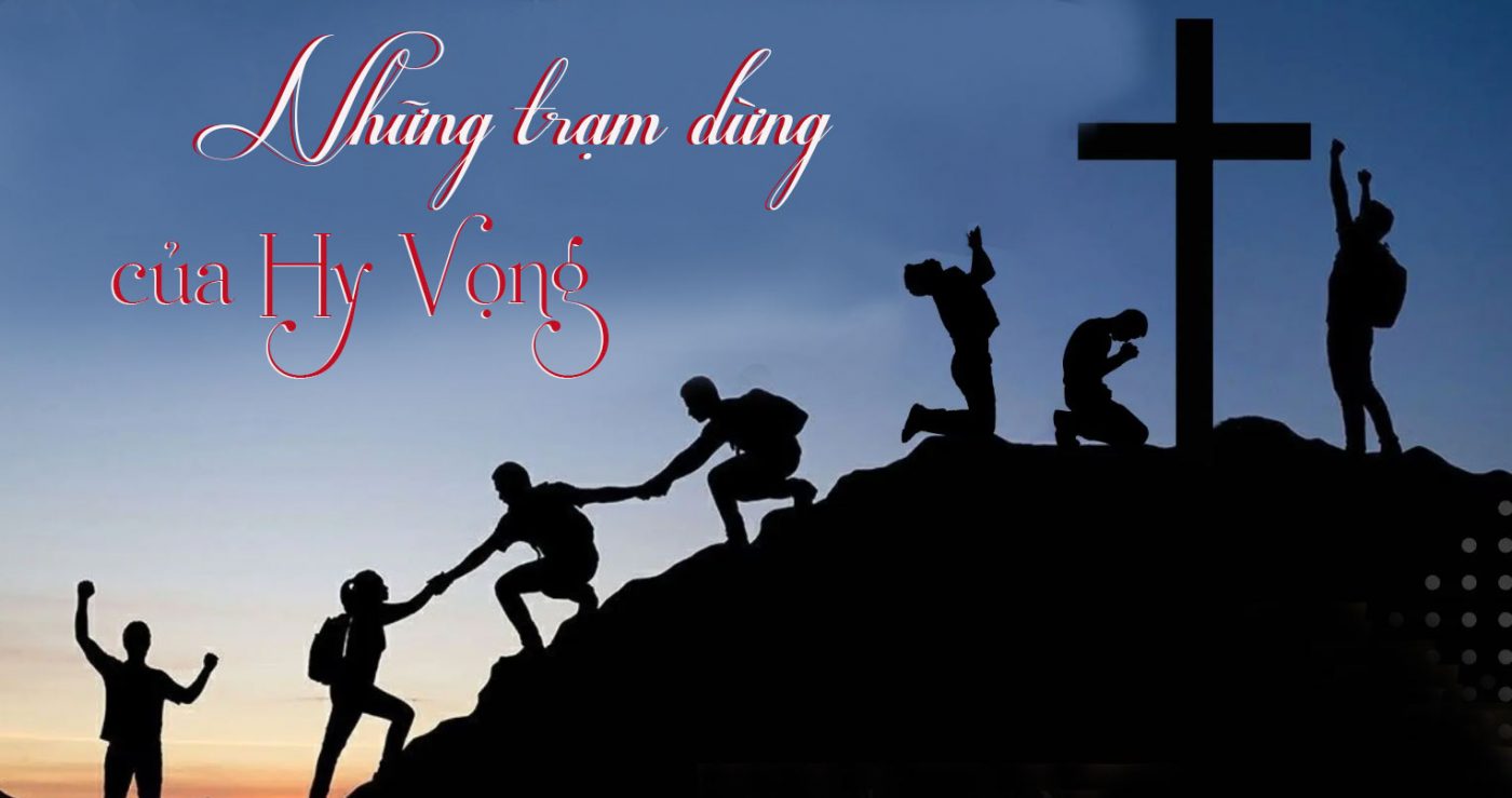 Những trạm dừng của Hy Vọng – Hội Dòng Mến Thánh Giá Vinh